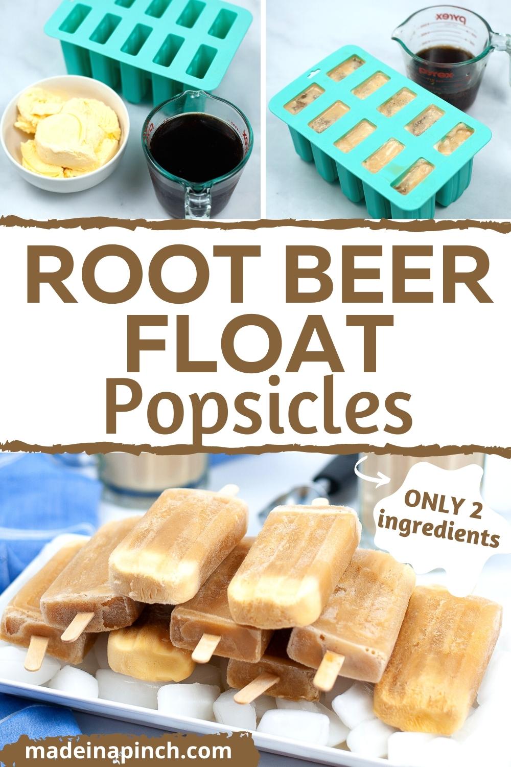 Homemade Root Beer Float Popsicles - Made In A Pinch