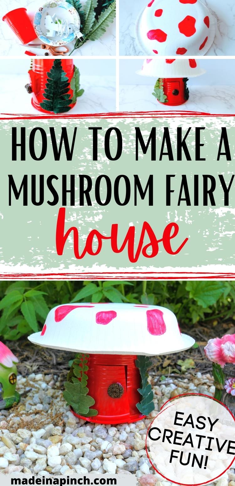 How To Make A DIY Mushroom Fairy House - Made In A Pinch