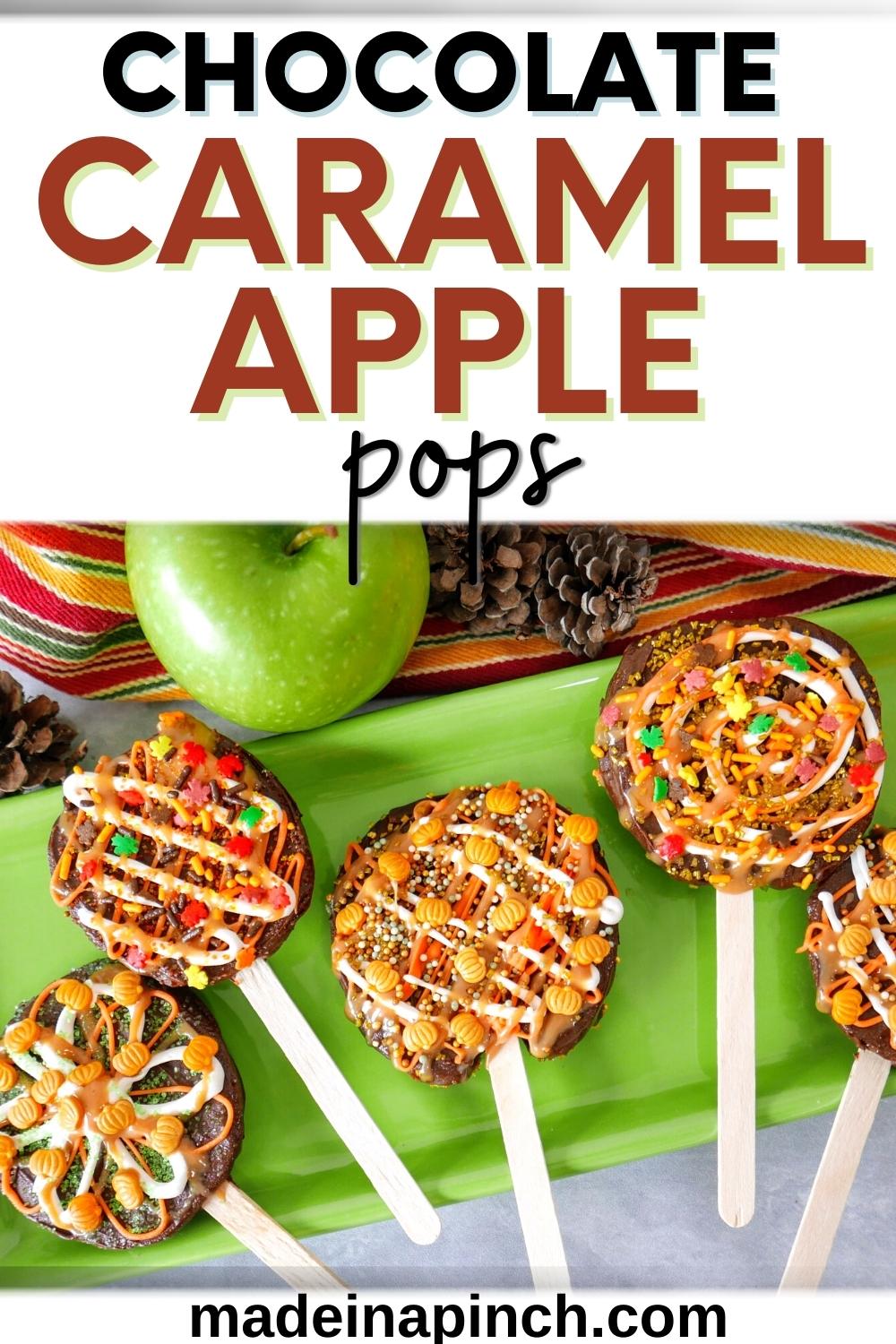 Easy Chocolate Caramel Apple Pops (Like Candy!) - Made In A Pinch