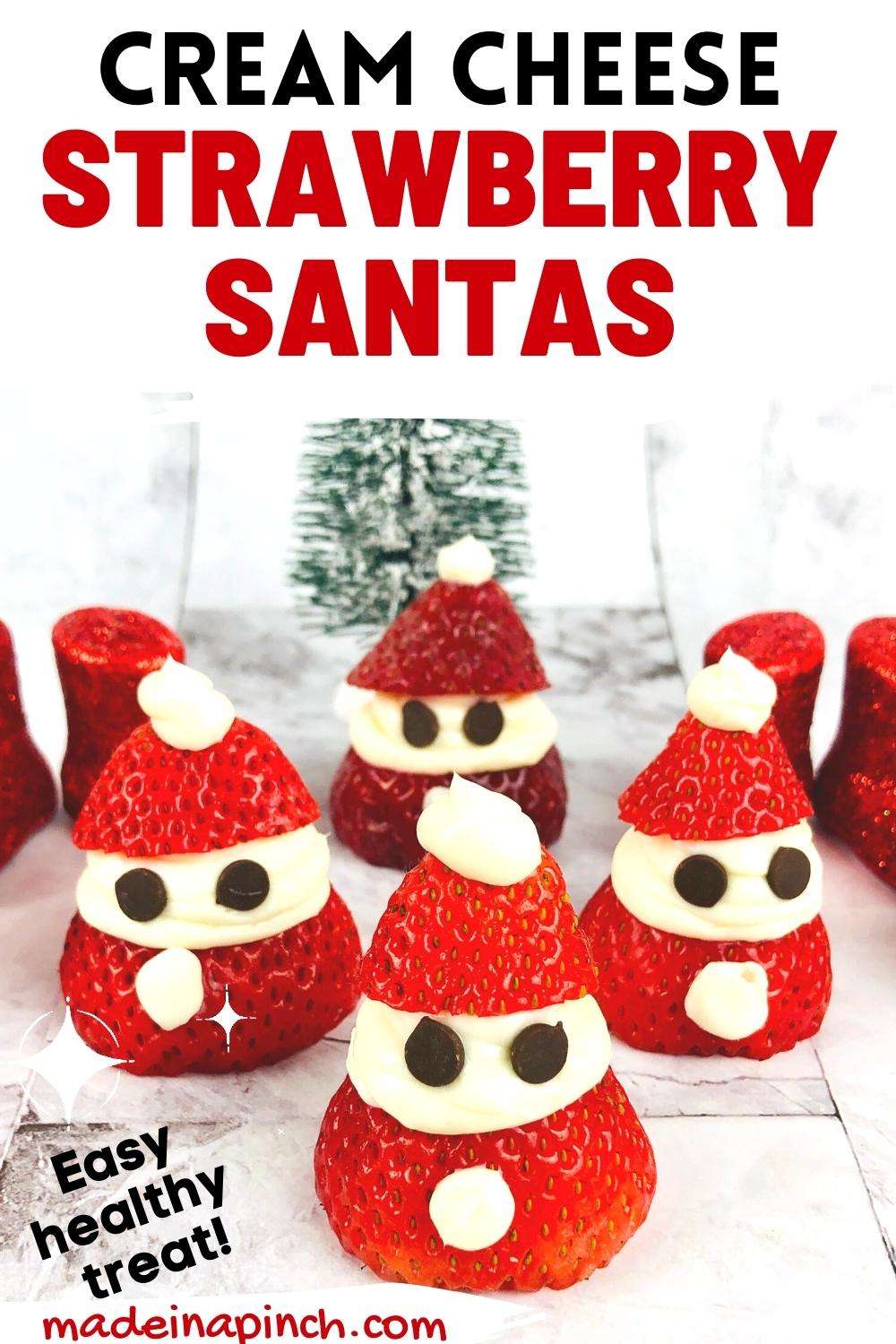 Cream Cheese Strawberry Santas - Made In A Pinch