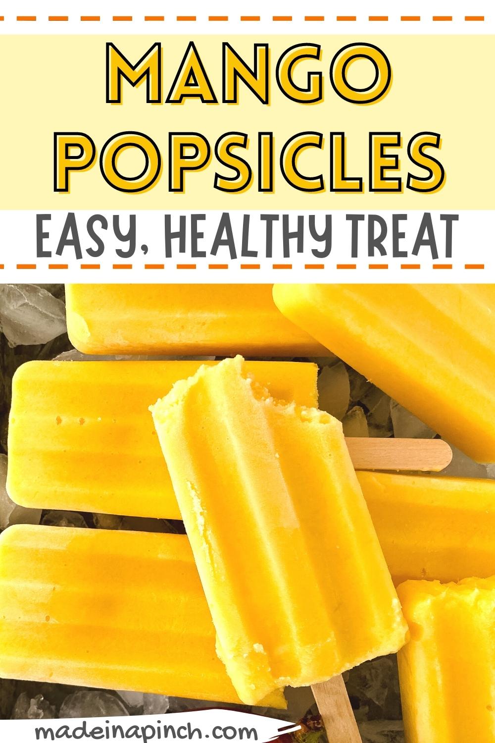 Easy Mango Popsicles - Made In A Pinch