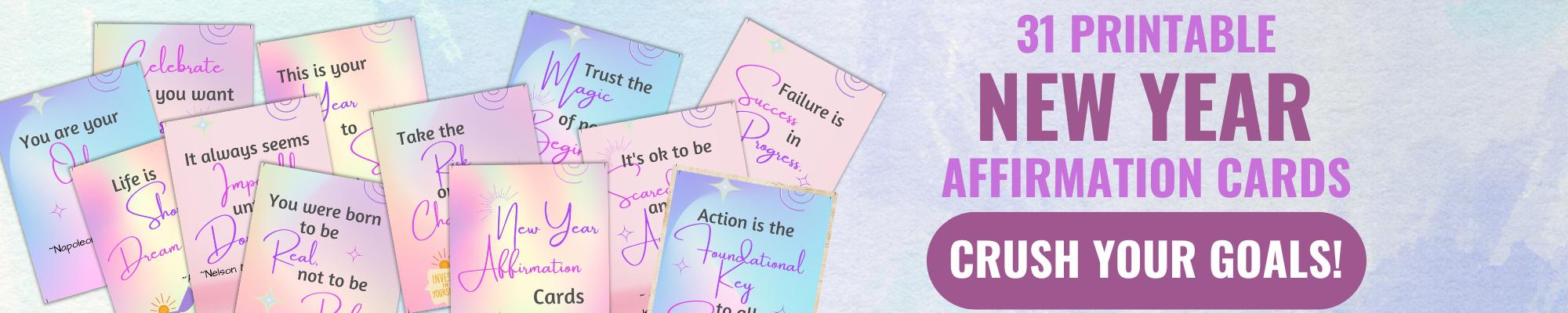 75 New Year Affirmations To Crush Your Goals in 2024 - Made In A Pinch